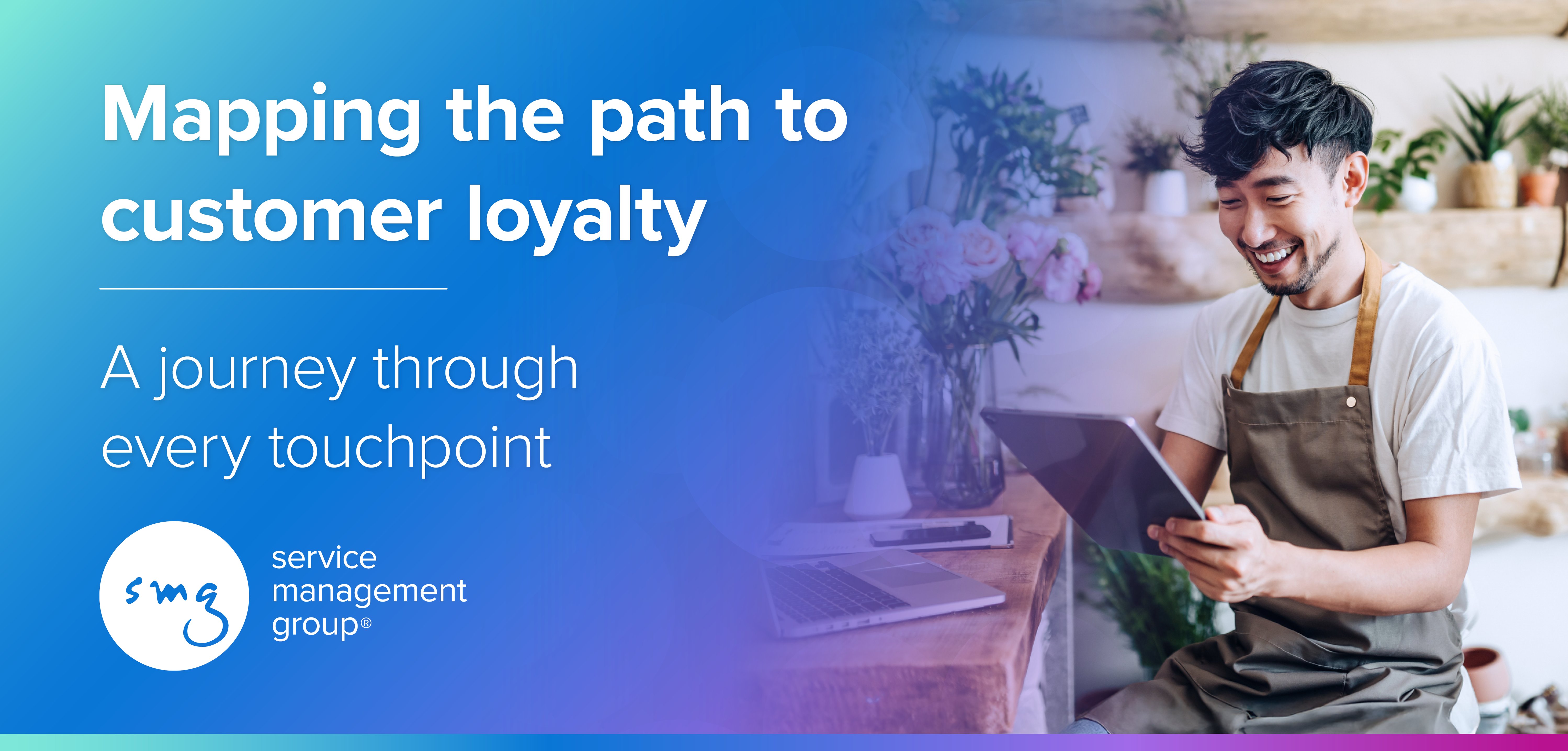 Create seamless customer journeys | SMG