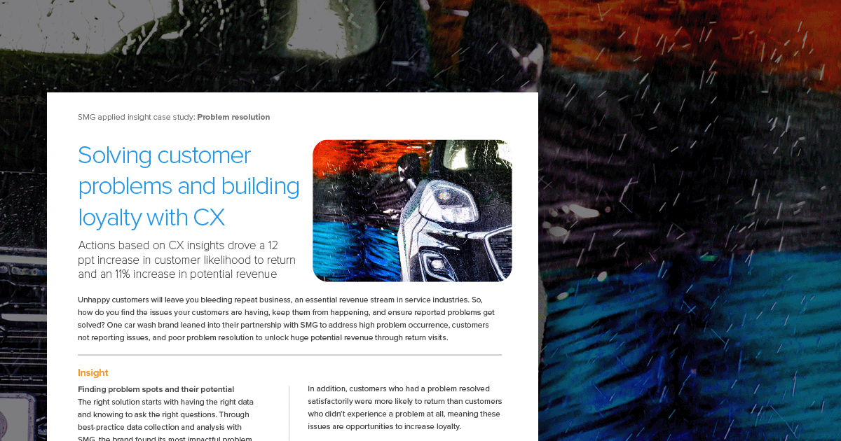 Solving customer problems and building loyalty with CX – SMG Solving customer problems and building loyalty with CX – SMG
